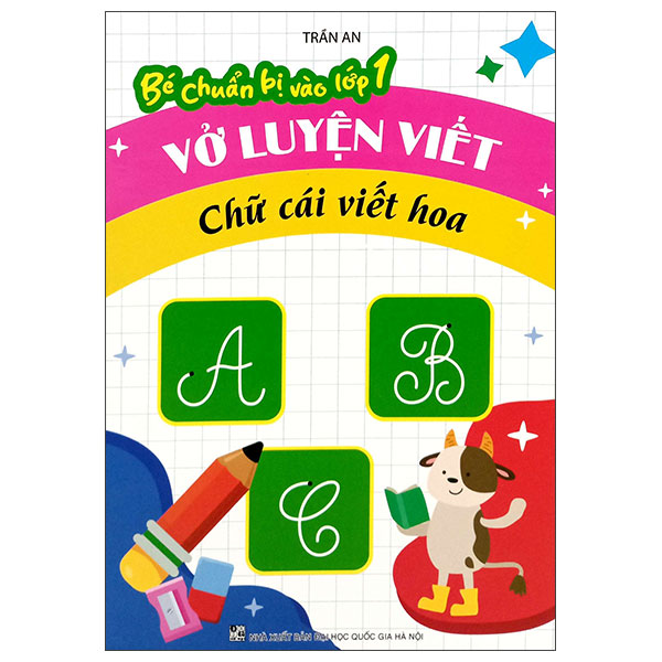 Tải Sách Be Chuan Bi Vao Lop 1 - Vo Luyen Viet Chu Cai Viet Hoa PDF dễ dàng