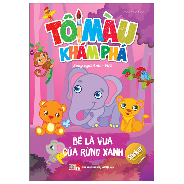 Tải Sách To Mau Kham Pha - Song Ngu Anh-Viet - Be La Vua Cua Rung Xanh PDF dễ dàng